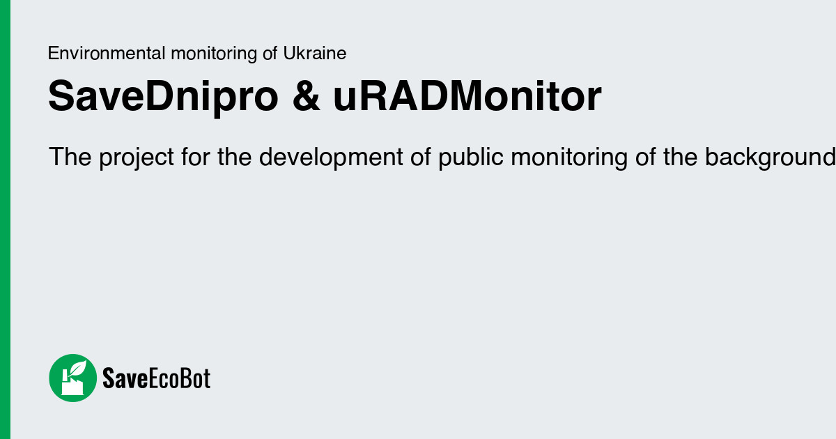 SaveDnipro & uRADMonitor - SaveEcoBot