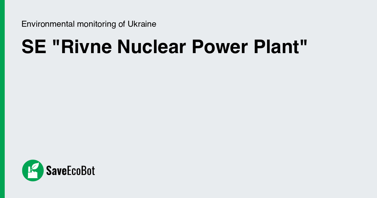 SE "Rivne Nuclear Power Plant" - SaveEcoBot