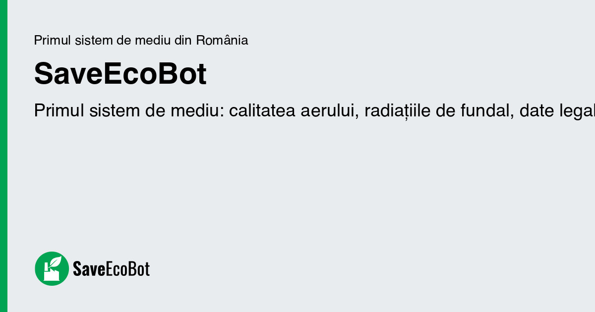 Primul sistem de mediu din România - SaveEcoBot