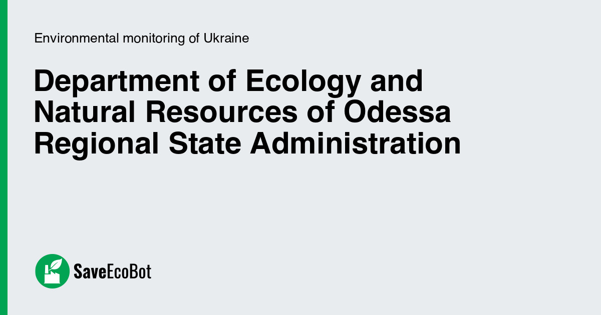 Department of Ecology and Natural Resources of Odessa Regional State ...